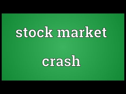 Stock market crash Meaning