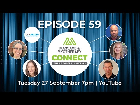 Massage & Myotherapy Connect – Episode 59