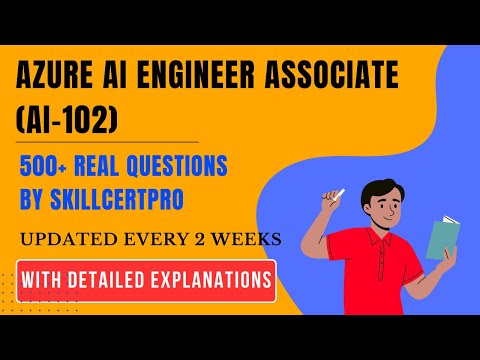 Azure AI Engineer Associate (AI-102) Exam Dumps & Questions 2025