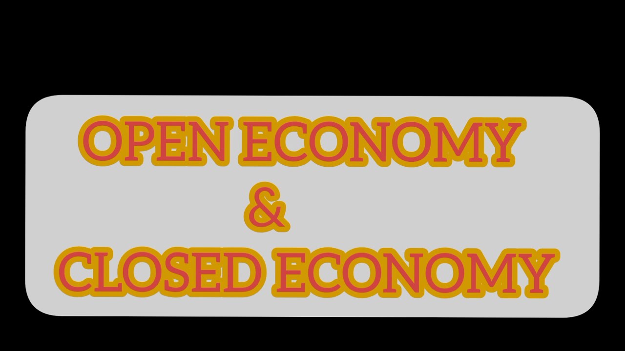 OPEN & CLOSED ECONOMY. #macroeconomics #openeconomy #closedeconomy #learning
