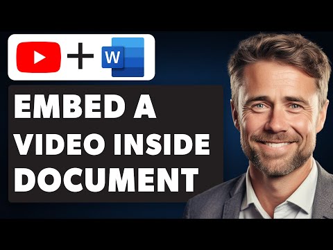 How to Embed a YouTube Video Inside a Word Document (Full 2024 Guide)