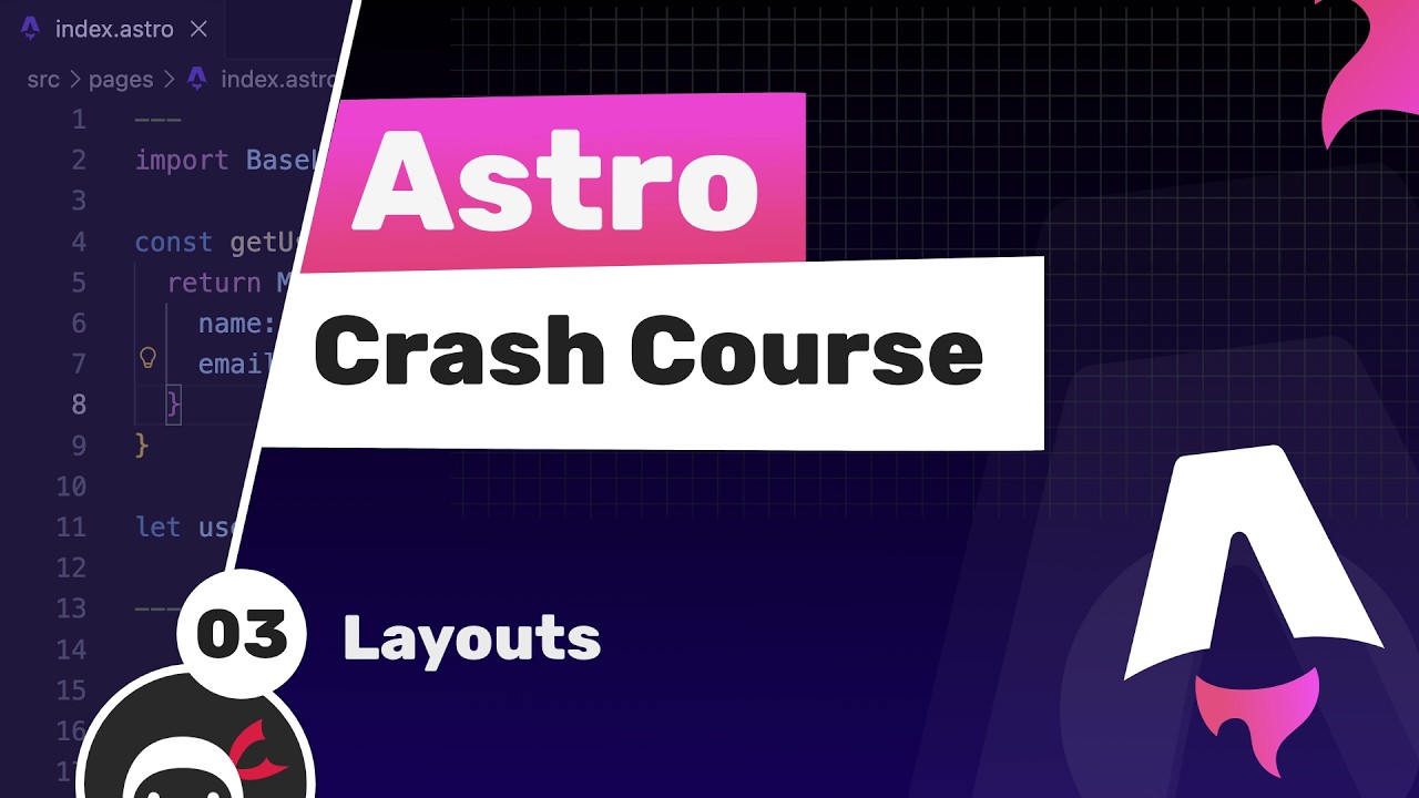 Astro Crash Course #3 - Layouts