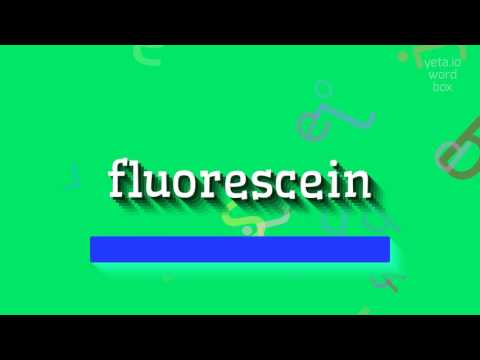 How to say "fluorescein"! (High Quality Voices)