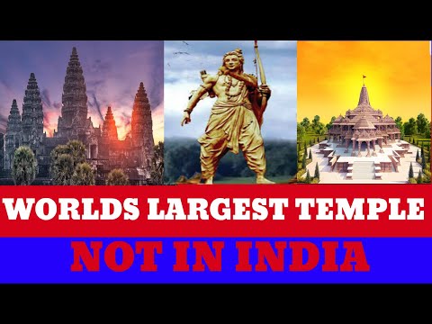 Top Three Largest Temples in the World