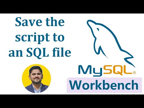 How to Save the script to an SQL file in MySQL Workbench | AmitThinks