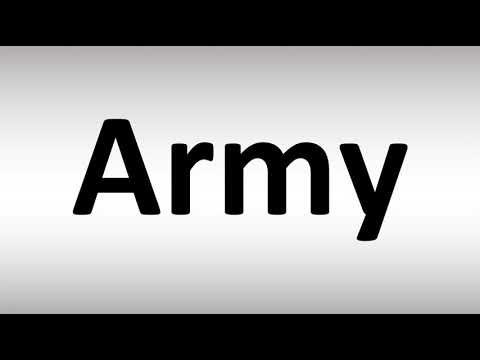 How to Pronounce Army