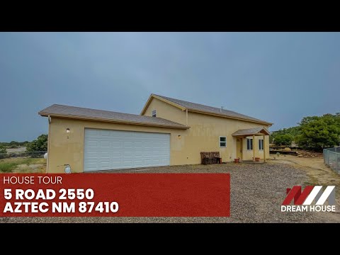 HOUSE TOUR / 5 Road 2550 Aztec NM 87410
