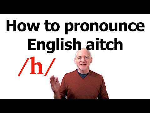 How to pronounce English /h/ (aitch)