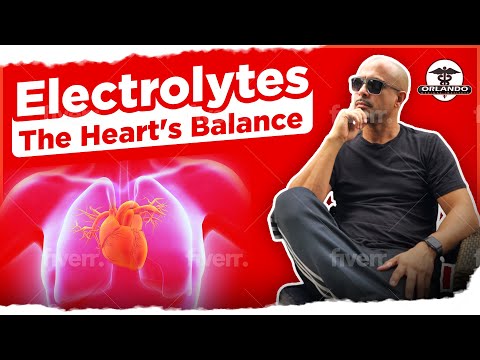 Electrolytes "The Heart's Balance"