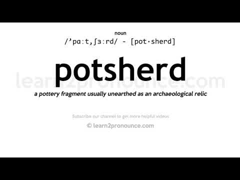 Pronunciation of Potsherd | Definition of Potsherd