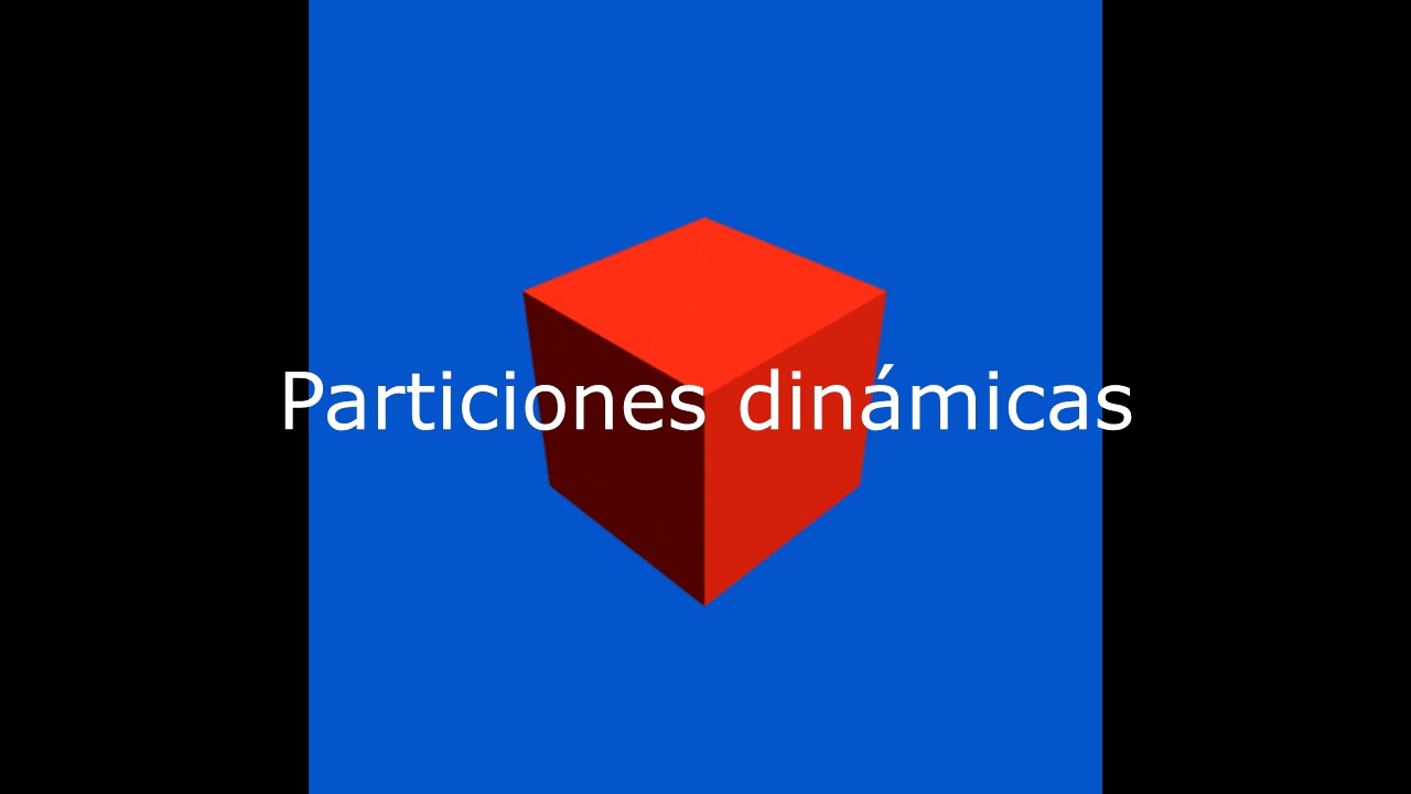 Particiones dinámicas y fijas