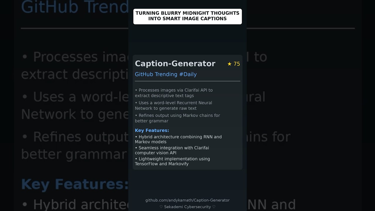 GitHub Trending Repositories: kamath/Caption-Generator 🇬🇧