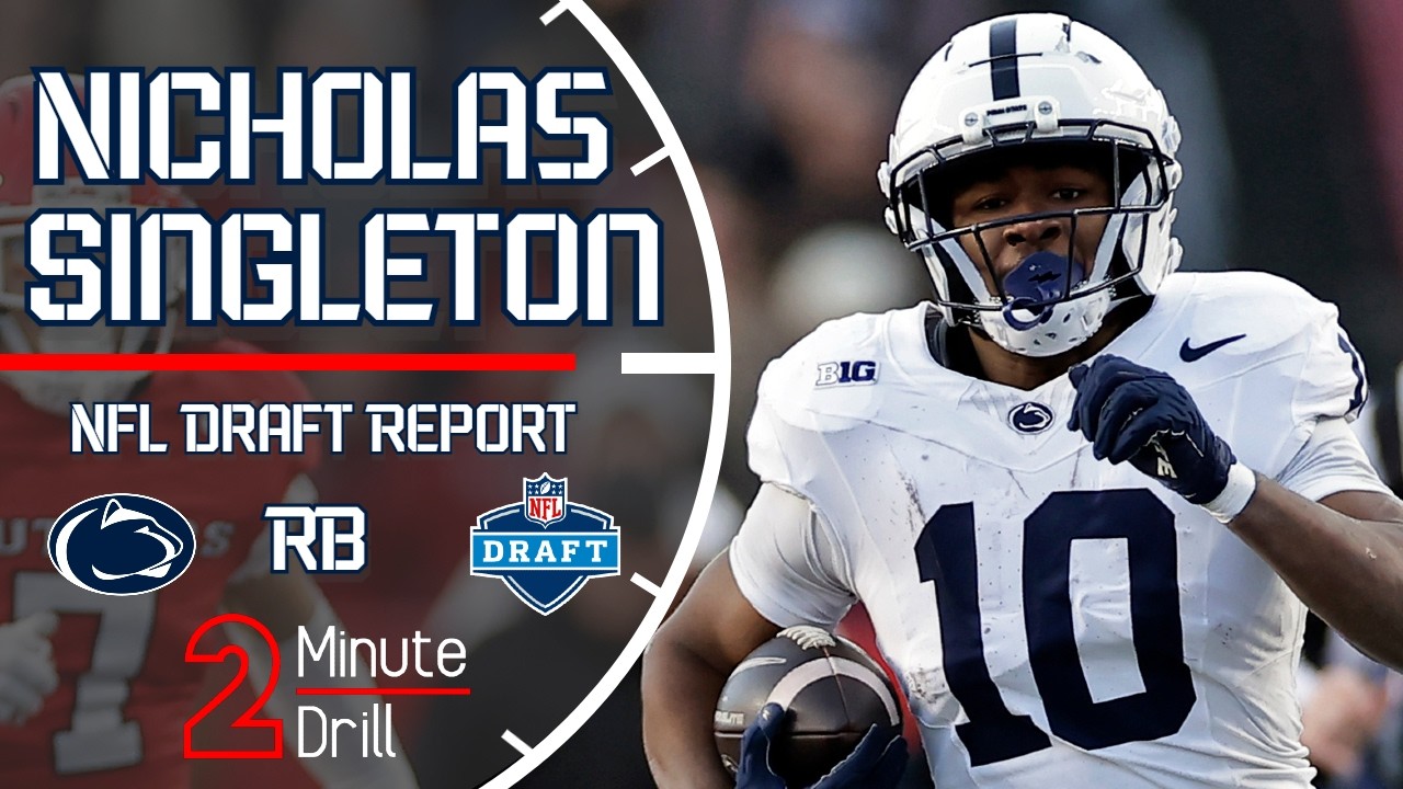 In the Nick of Time ⌛ | Nicholas Singleton NFL Draft Report & Scouting Profile