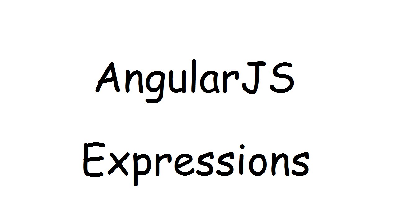AngularJS Expressions Tutorial