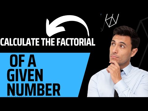 Calculate the factorial of a given number – Coding Help Tips Resources ...