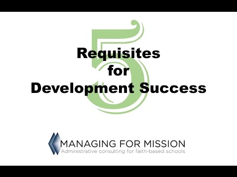 5 Core Requisites for Development Success | Managing For Mission Blog