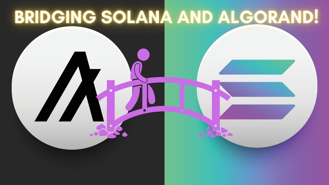 Bridging #Solana & #Algorand | Tutorial
