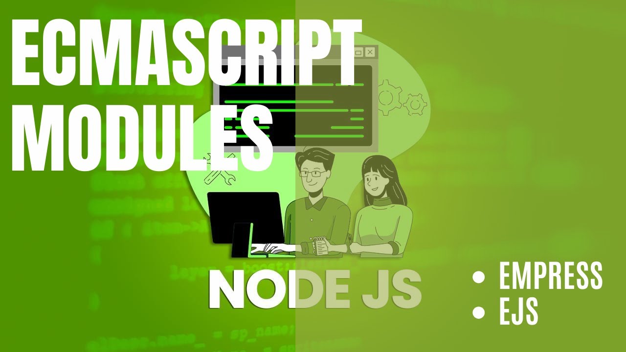 Creando un proyecto con nodejs - express - ejs,  utilizando ecmascript modules