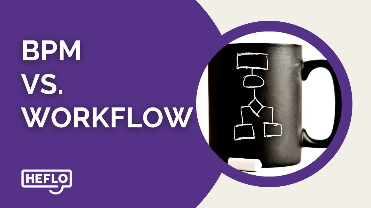 Understanding BPM vs. Workflow: Key Differences Explained