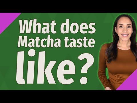 What does Matcha taste like?