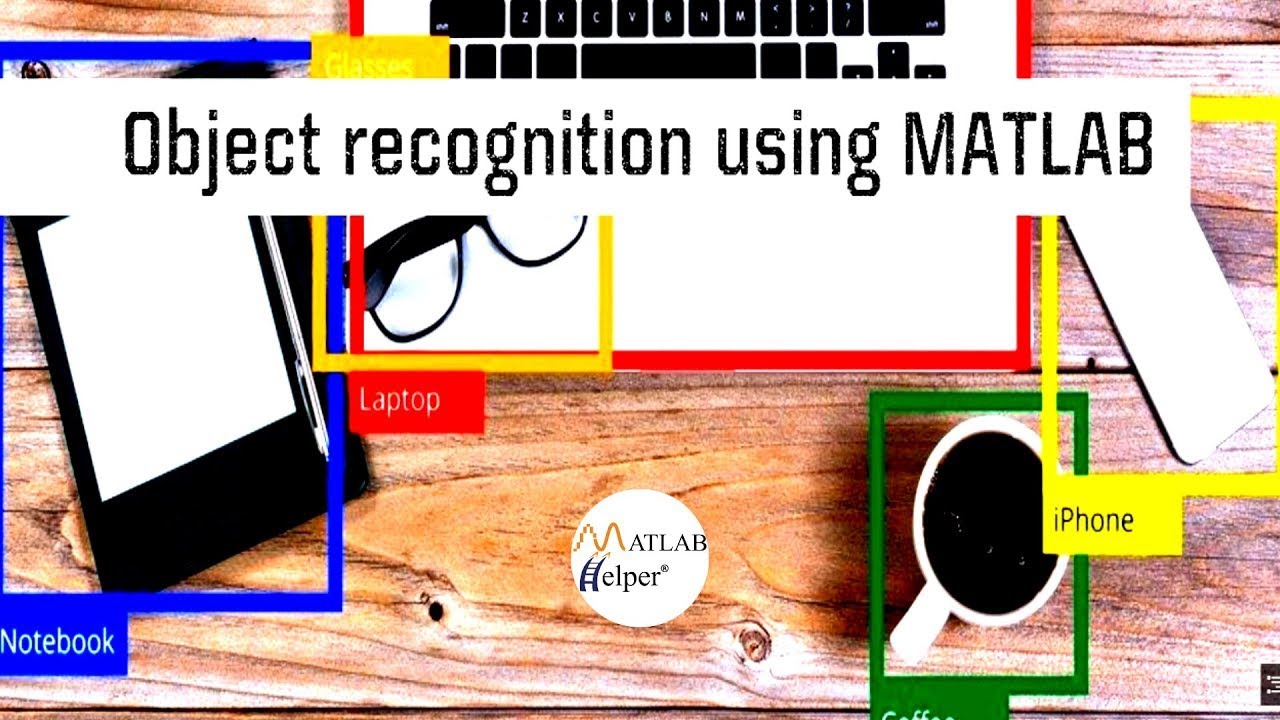 Object Recognition using MATLAB | @MATLABHelper Blog