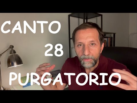 PURGATORIO CANTO 28 Summary and Analysis