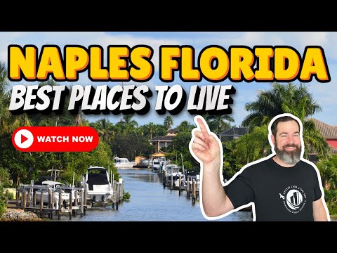 Discover the 5 Best Places To Live in Naples Florida - Top 5 Boating Neighborhoods in Naples FL
