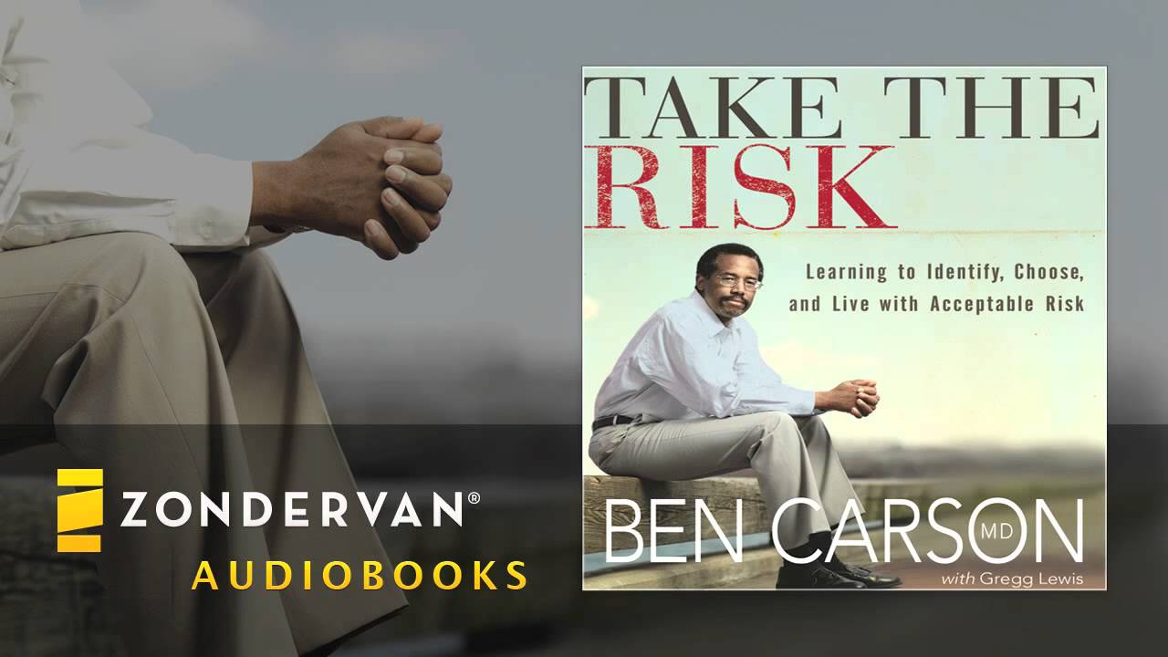 Ben Carson - Take the Risk Audiobook Ch. 1