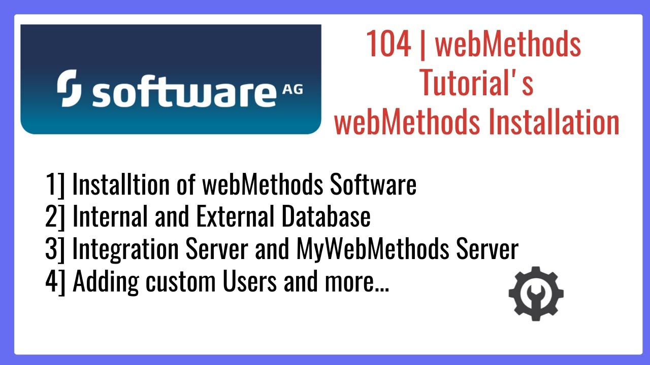 08. webMethods Chapter 1 | webMethods Installation (Closure)