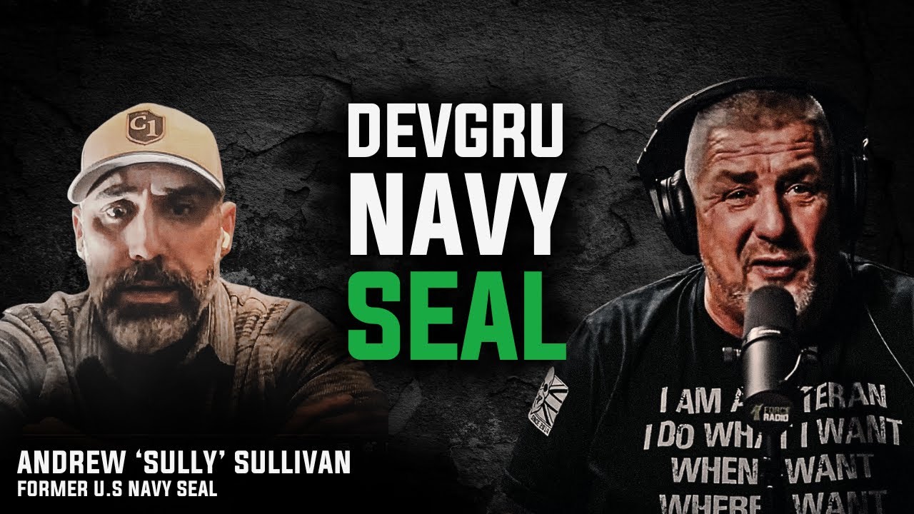 DEVGRU NAVY SEAL | Former U.S Navy Seal Andrew 'Sully' Sullivan
