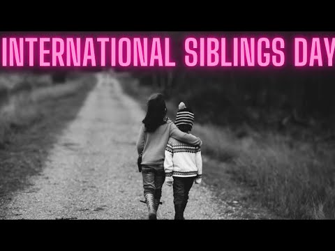 International Siblings Day