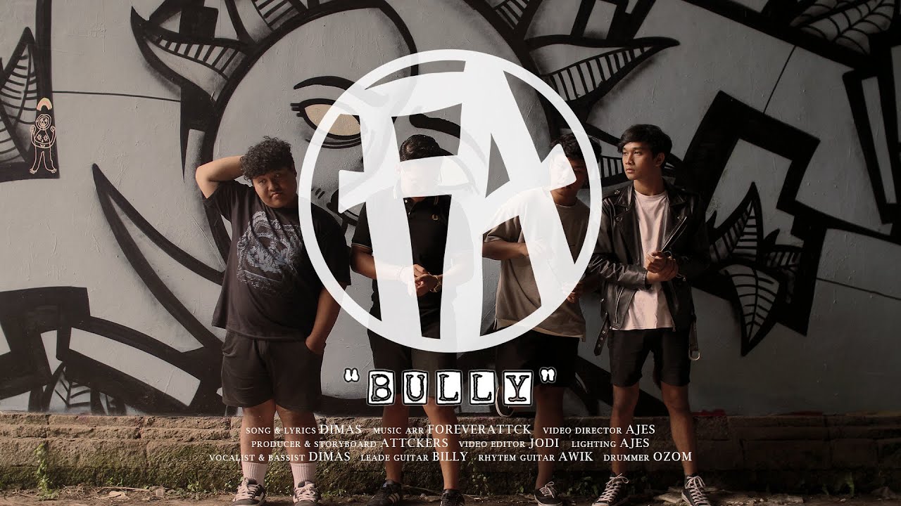 Foreverattck - Bully (Official Music Video)