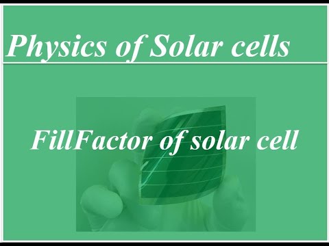 Session 4: Physical significance of fillfactor || Fillfactor explanation in Solar cell