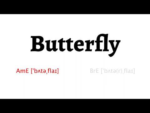 How to Pronounce butterfly in American English and British Englishbutterfly