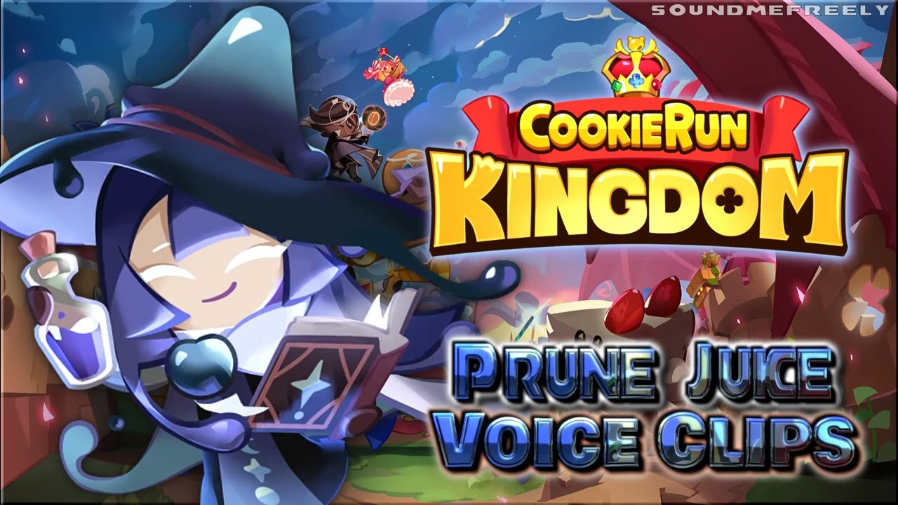 All Prune Juice Cookie Voice Clips • Cookie Run: Kingdom • Voice Lines (Kenny Yates) ENGLISH