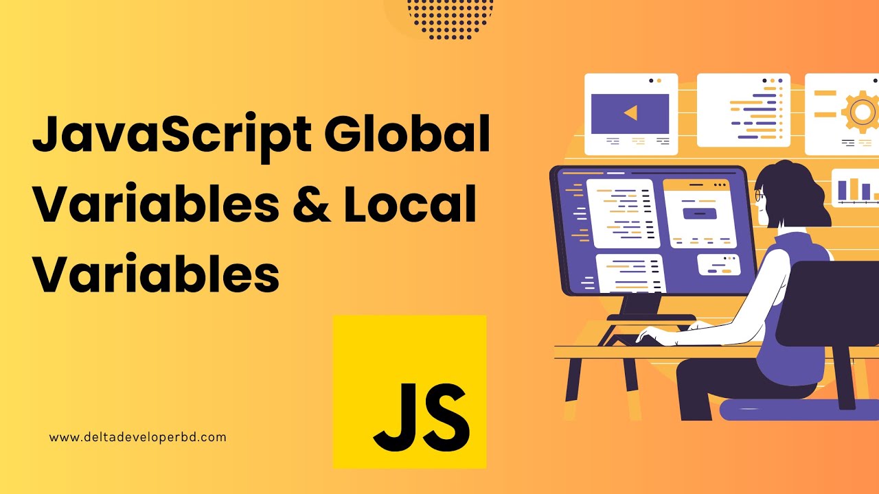 JavaScript Tutorial - 12 (Global Variables & Local Variables) - Complete Guide for Beginners