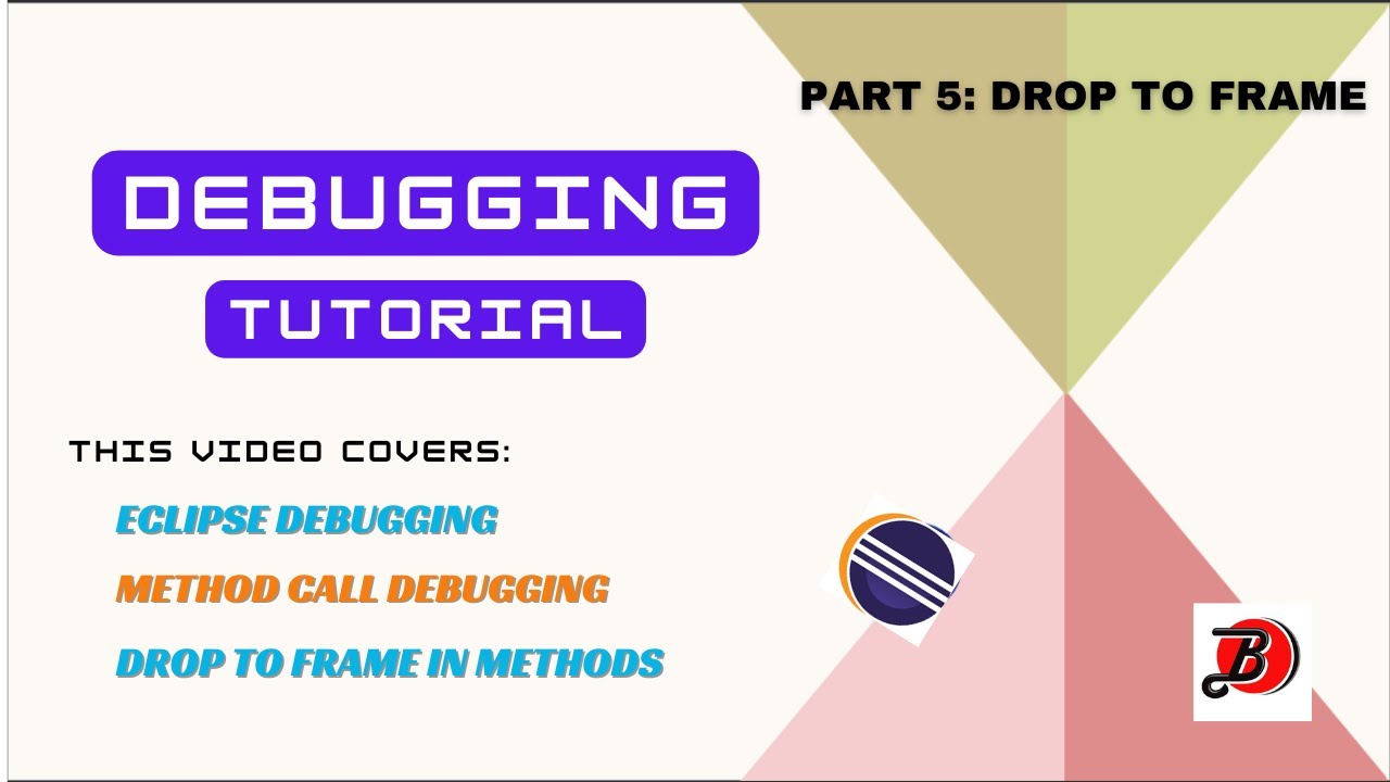 Debugging Tutorial | Part 5 - Drop To Frame while method/function debug | Java & Eclipse Debugging