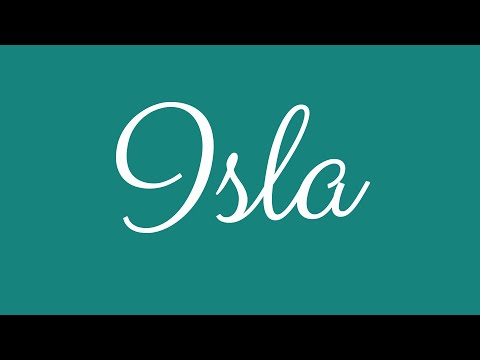 Learn how to Sign the Name Isla Stylishly in Cursive Writing