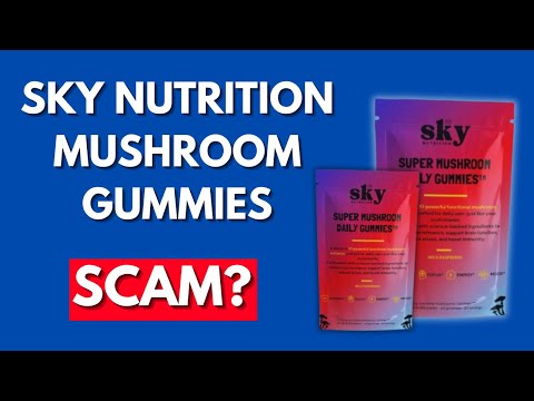Sky Nutrition Mushroom Gummies Review - Legit Or Scam Product?
