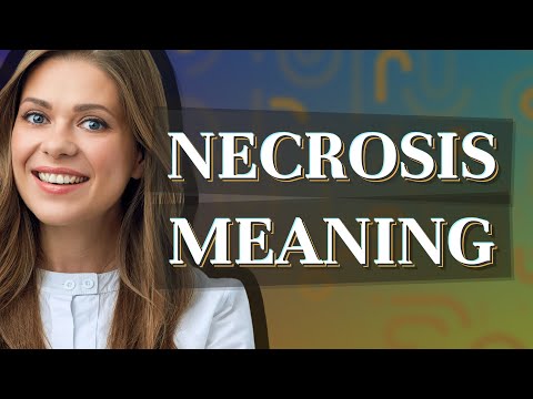 Necrosis | meaning of Necrosis