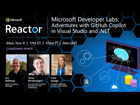 Microsoft Developer Labs: Adventures with GitHub Copilot in Visual Studio and .NET