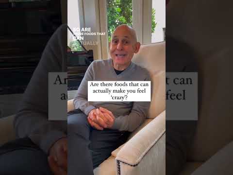 Are There Foods That Can Actually Make You Feel Crazy? | Dr. Daniel Amen