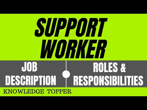 Most Important Support Worker Duties and Responsibilities