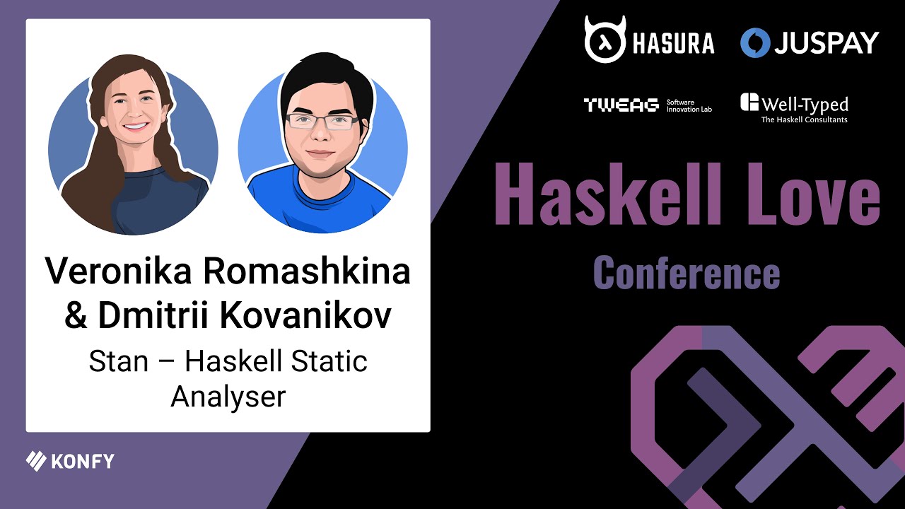 Veronika Romashkina & Dmitrii Kovanikov – Stan – Haskell Static Analyser