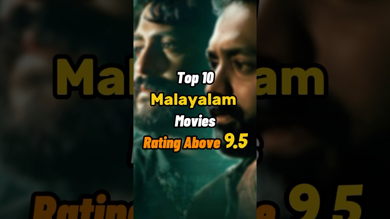 Top 10 Malayalam Movies Imdb Above 9.5 in Hindi!