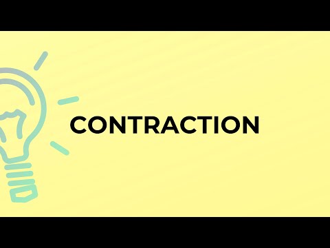 What is the meaning of the word CONTRACTION?