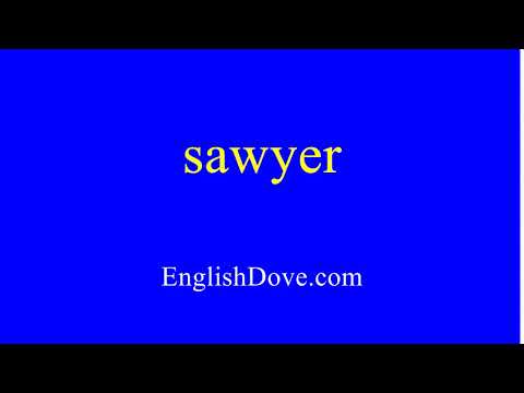 How to pronounce sawyer in American English.