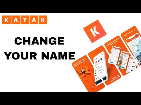 How To Change Your Name On Kayak App