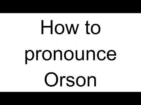 How to Pronounce Orson (English)