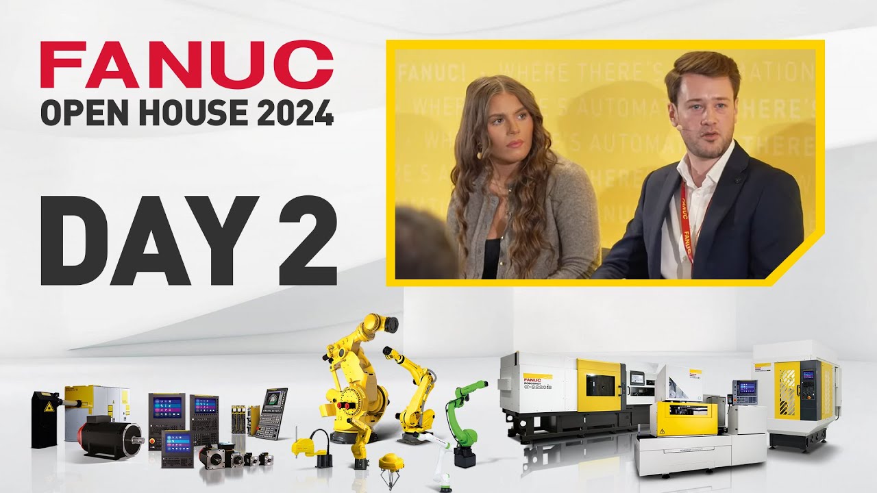FANUC Open House Day 2 Live